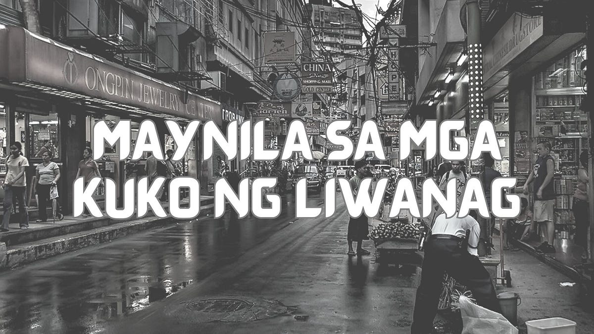 Maynila sa Mga Kuko ng Liwanag. Simbolismo ng pamagat: | by Janrei ...