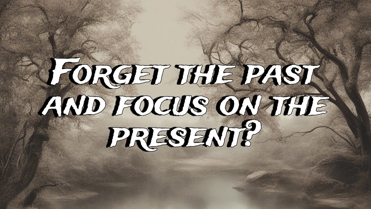 Stuck in the Past? How to Shift Your Mindset to the Present Moment ...