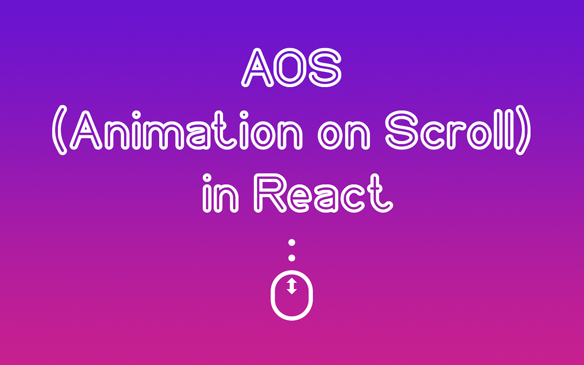How to add AOS in react App.. INTRODUCTION | by Keshab Bhadel | Medium