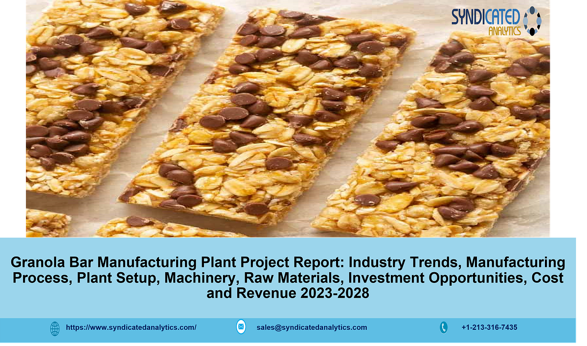 Granola Bar Manufacturing Plant 2023–2028: Project Report, Plant Cost ...