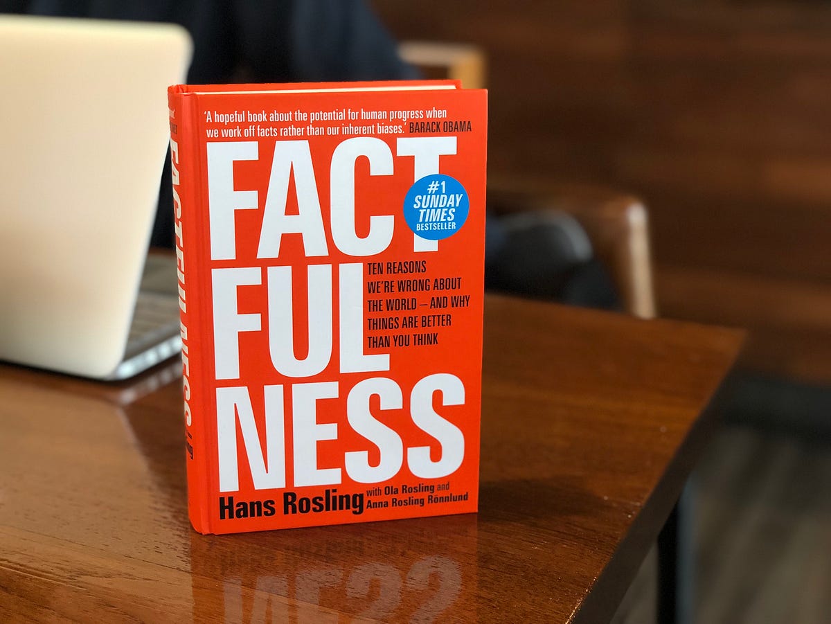สรุปสิ่งที่ได้จากหนังสือ “The Factfulness” [Intro+Chapter 1] | by Amp ...