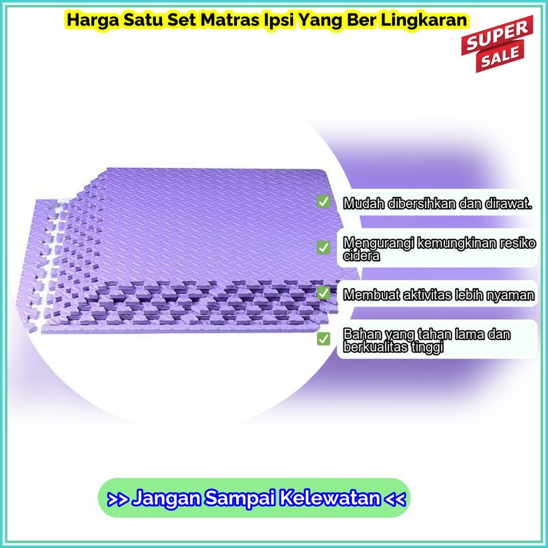 Harga Satu Set Matras Ipsi Yang Ber Lingkaran - Matras Puzzle Tebal ...