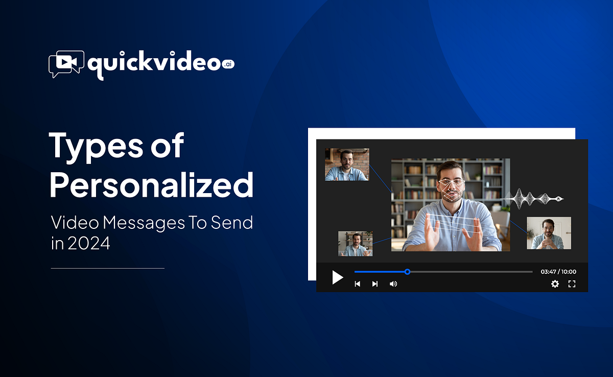 Types of Personalized Video Messages To Send in 2024 | Medium