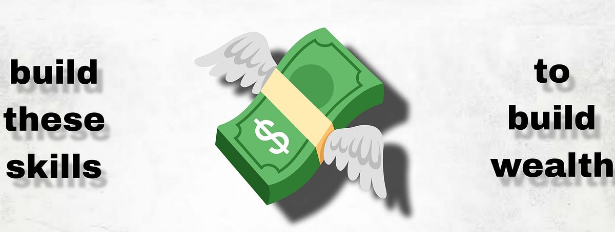 👉Making money is so easy with these 3 skills | by Siddhant | Medium