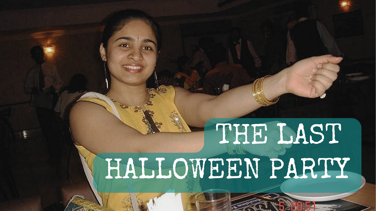 The Last Halloween Party. The Murder of Arpana Jinaga | by Nikki Young | Medium