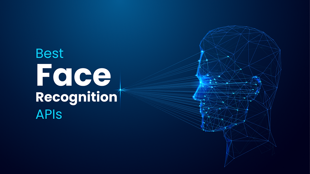 Top 5 Best Face Recognition API. Enhance security, streamline user ...