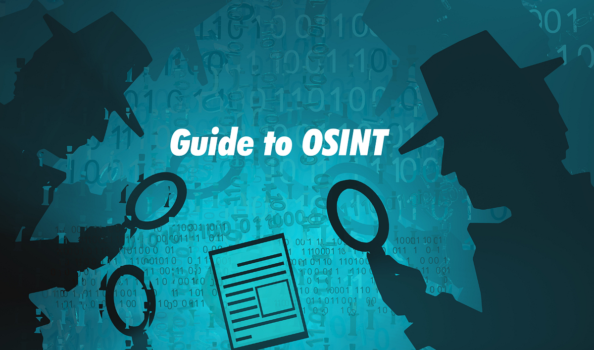 Mastering OSINT: A Beginner’s Guide to Obtaining Comprehensive Public Information on Individuals ...