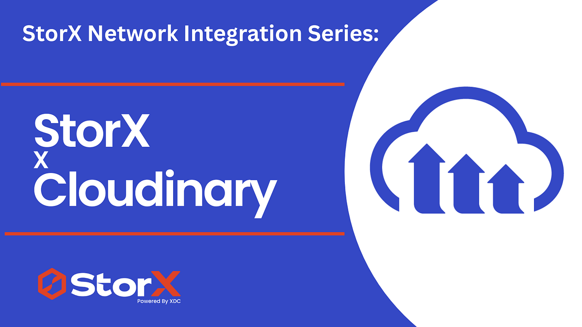 StorX Network Integration Series: Backup with Cloudinary | by StorX Network | StorX Network ...