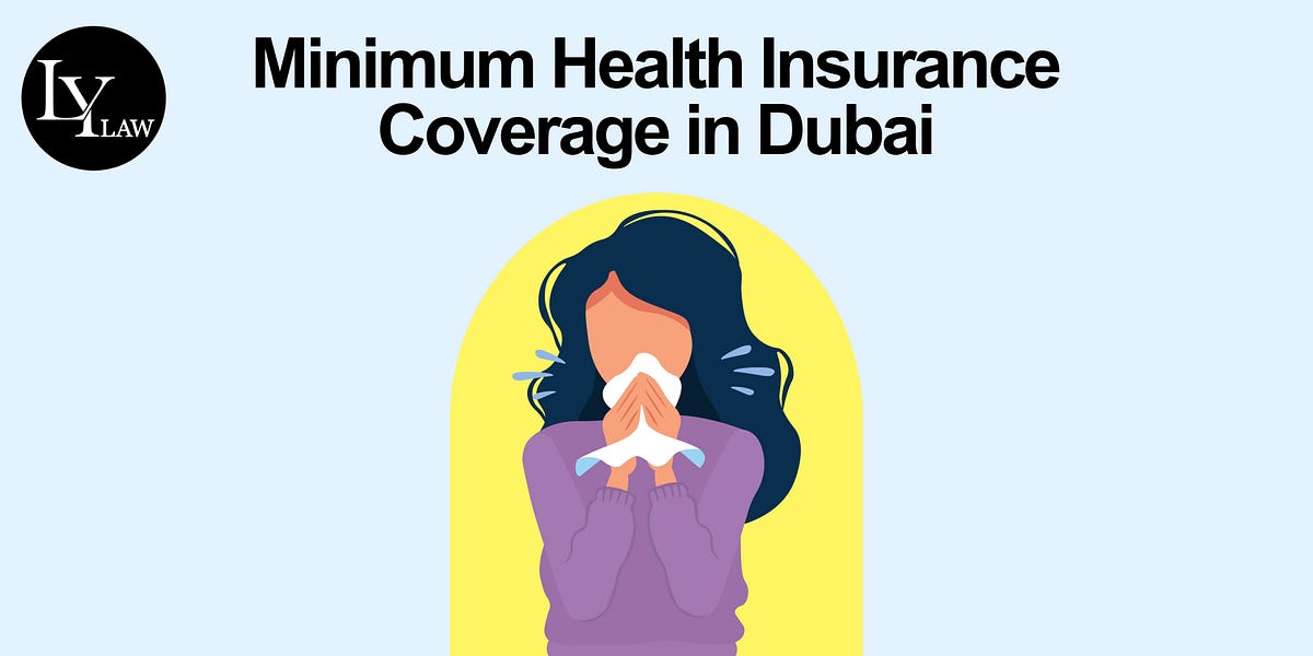 Minimum Health Insurance Coverage in Dubai | by Ludmila Yamalova ...