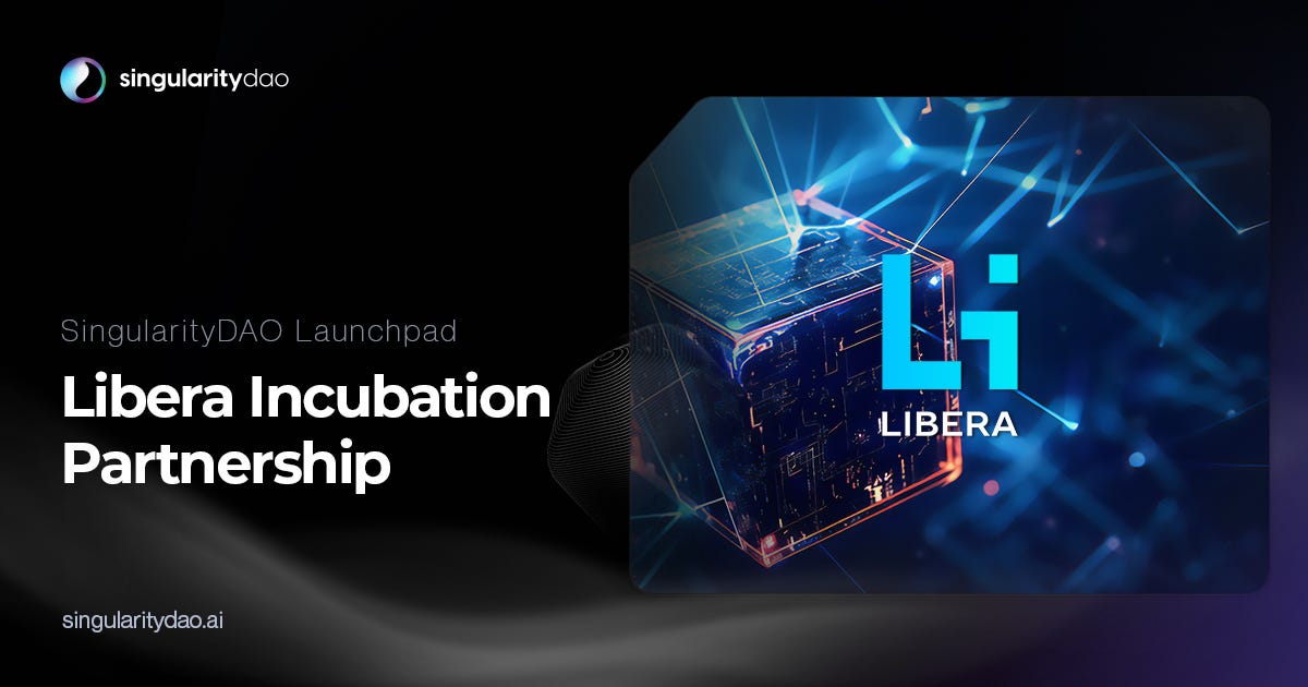 SingularityDAO Launchpad and Incubation — Libera | by Stuart ...