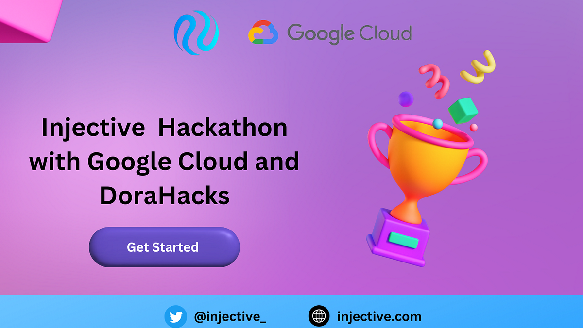 Injective Declares Enlighten Hackathon in Organization with Google Cloud and DoraHacks | by ...