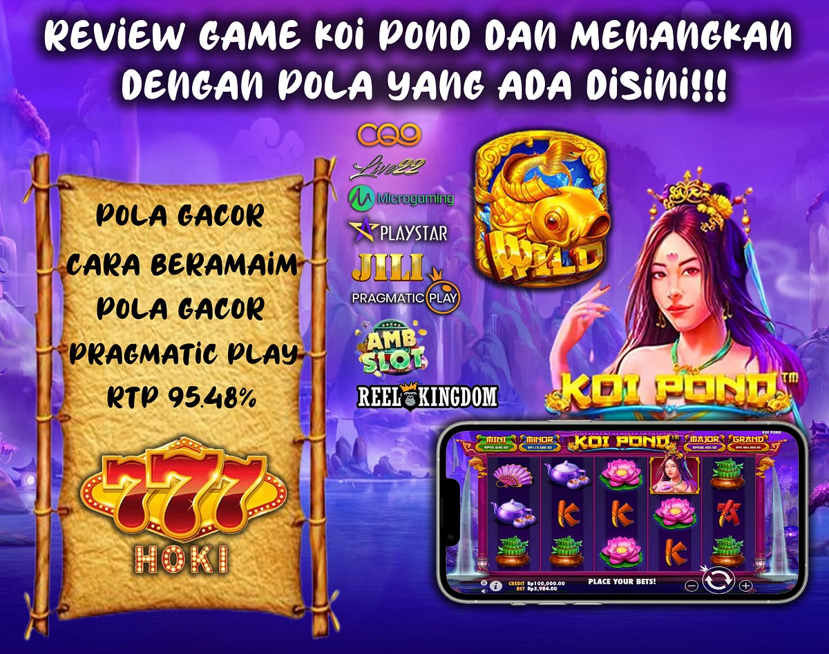 Review Game Koi Pond Dan Menangkan Dengan Pola Yang Ada Disini!!! | by Slot Gacor | Medium