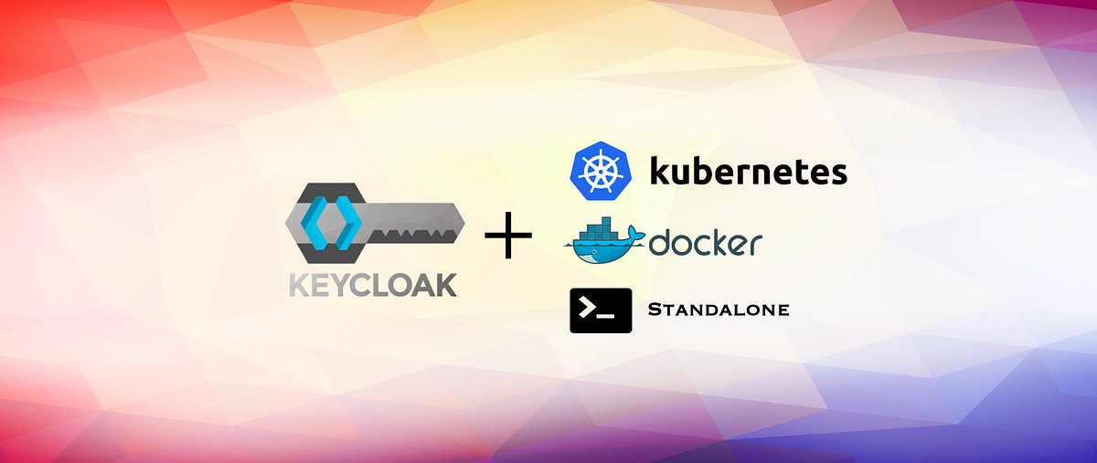 “creating A Custom Keycloak Docker Image And Deploying It On Kubernetes Platform” By Ashis