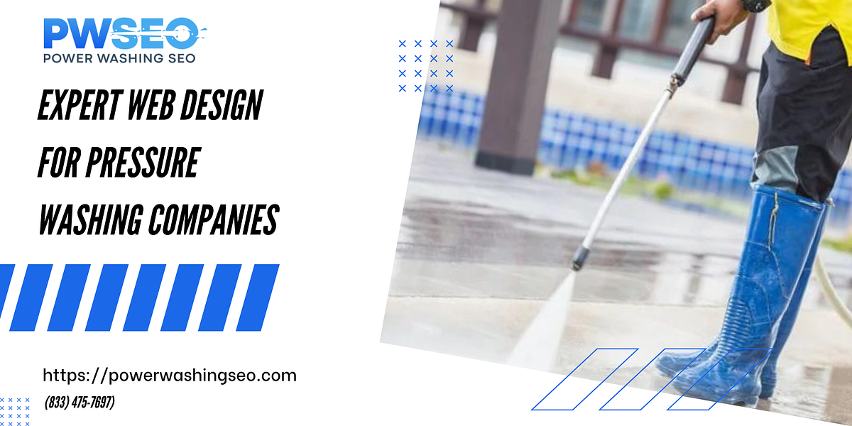 Expert Web Design for Pressure Washing Companies - Power Washing SEO ...