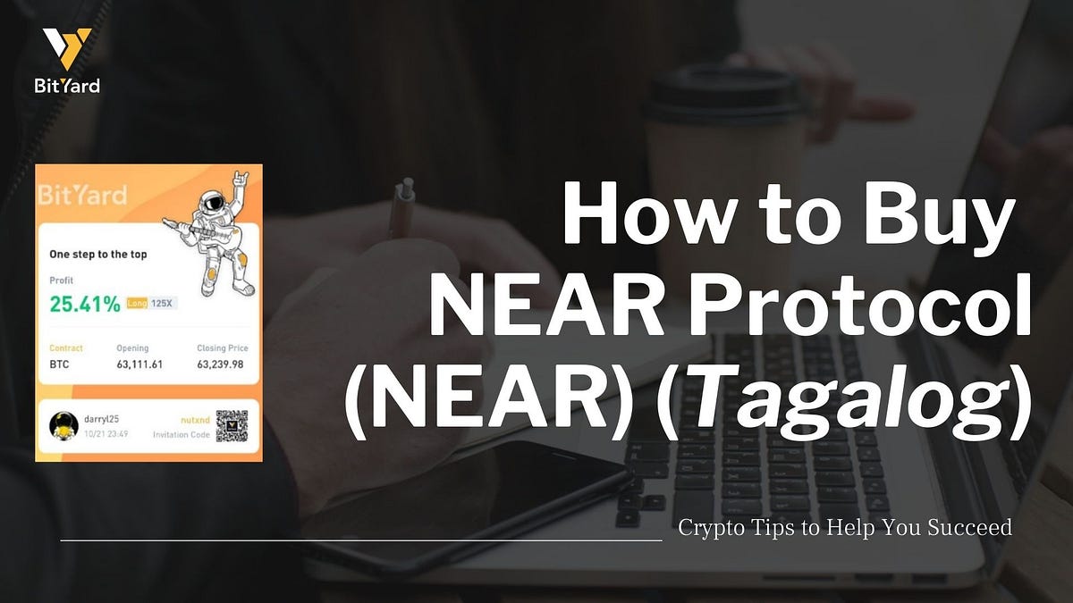 How to buy NEAR Protocol (NEAR) (Tagalog) | by Crypto Tagalog | Medium