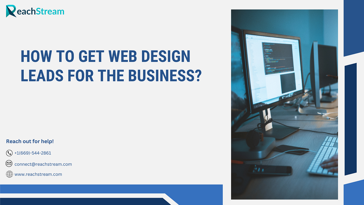 How to get web design leads for the business? | Medium