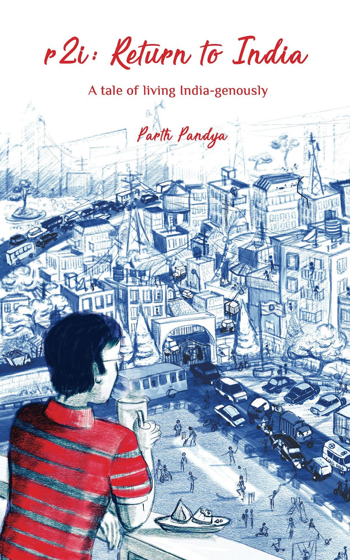 Book release: “r2i: Return to India” | by Parth Pandya | Medium