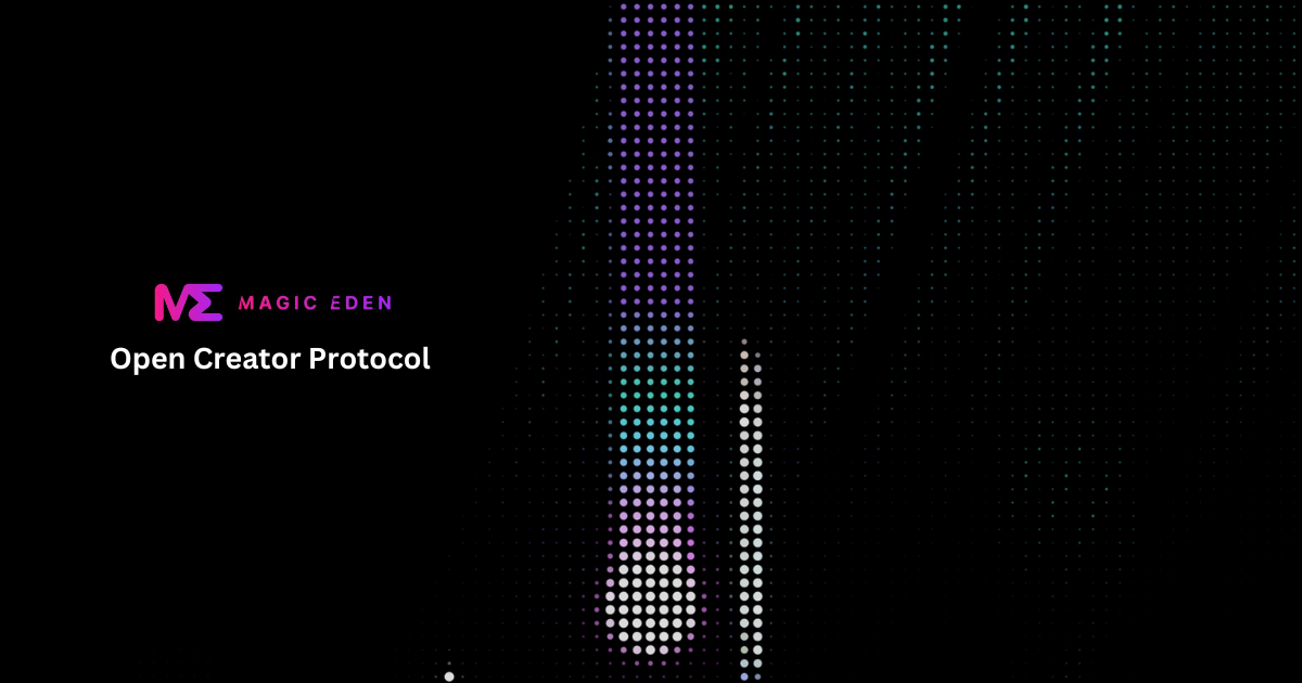 Metaplex + Open Creator Protocol. On December 1, 2022 MagicEden announced… | by Levan Ilashvili ...