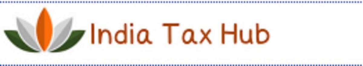 INDIA TAX HUB - INDIA TAX HUB - Medium