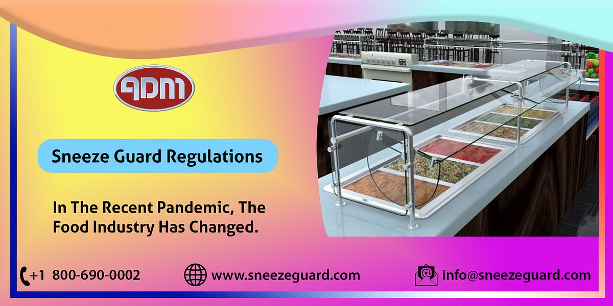 Sneeze Guard Requirements and Regulations for Better Control on Covid ...