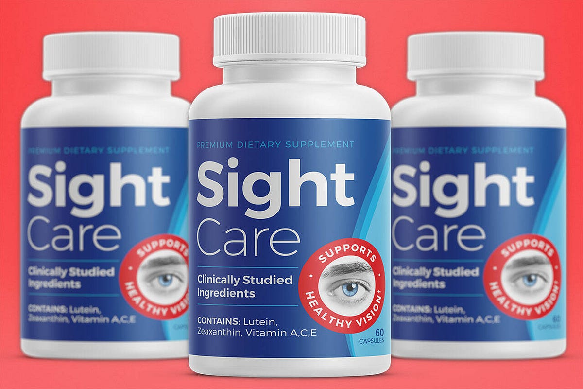 Sight Care — (Report Now) Does SightCare Supplement Really Work for ...
