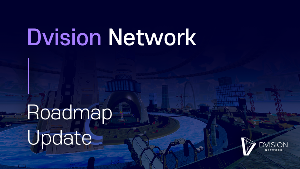 Dvision Network: 2022 Development Roadmap Update | by Dvision Network ...