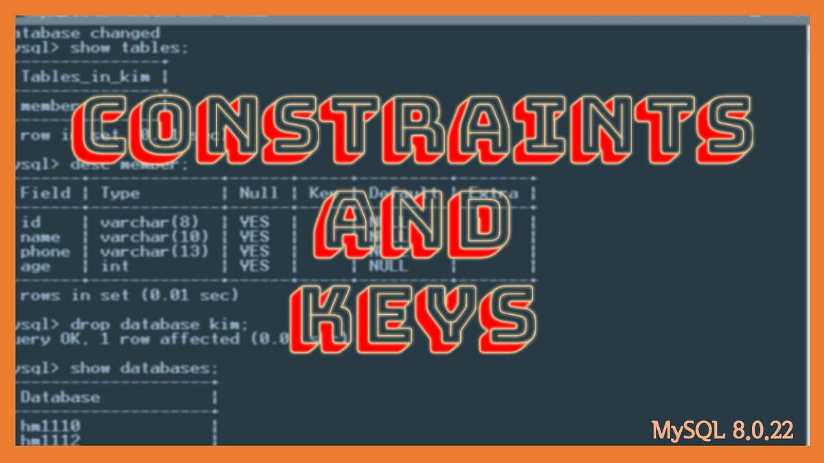 MySQL 8.0.22 | Constraint and Key (Unique, Not Null, Default, Primary ...