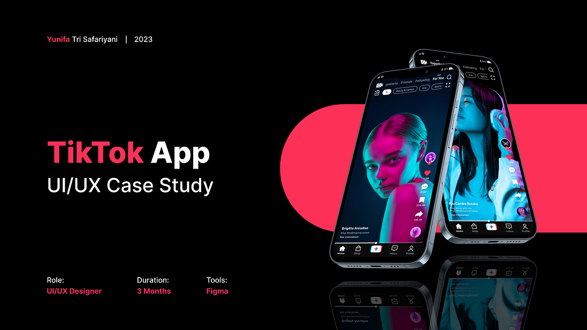 Tiktok App — UI/UX Case Study. Hello everyone! | by Yunifa Safariyani | Medium