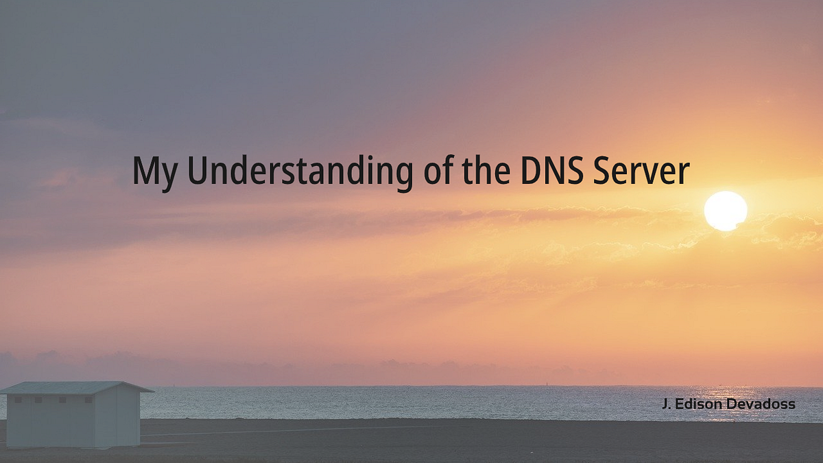 My understanding of DNS. Hi Friends, In this article, I will… | by ...