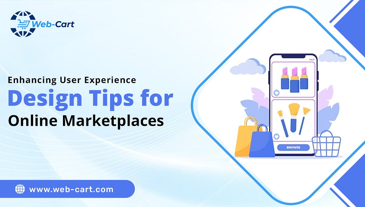 Enhancing User Experience: Design Tips for Online Marketplaces | by ...