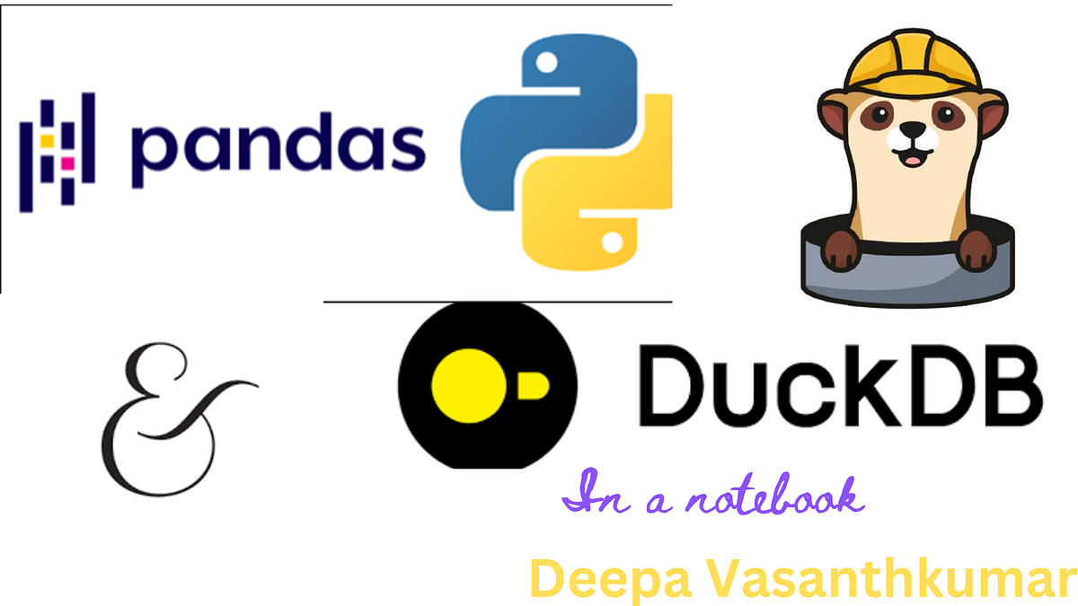 Using DuckDB JupySQL and Pandas in a notebook | by Deepa Vasanthkumar | Medium
