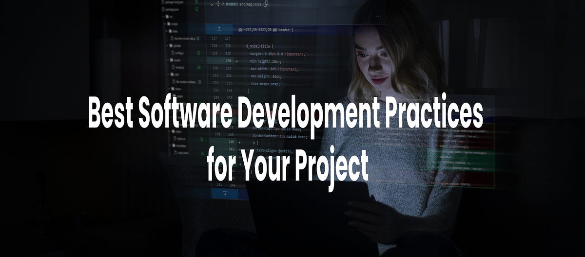 5 Best Software Delivery Practices for Your Project | by Lena Tyson | Medium