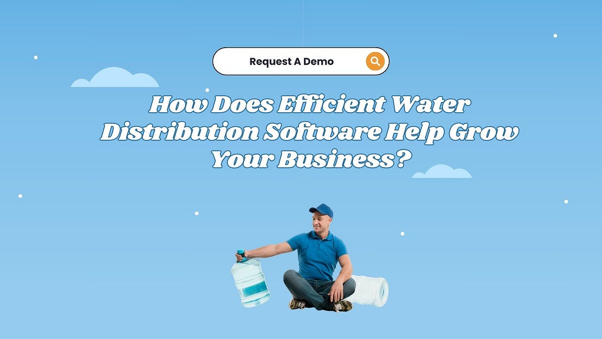 How Does Efficient Water Distribution Software Help Grow Your Business ...