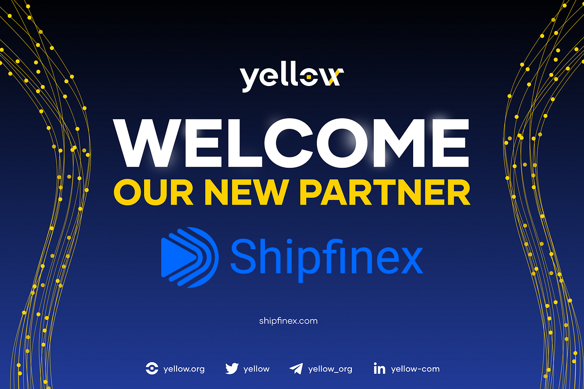 Yellow Network and ShipFinex Partner to Bring Two Trillion Dollar ...