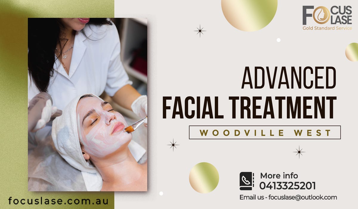 Your Guide to Different Advanced Facials Treatments | by FOCUSLASE | Medium