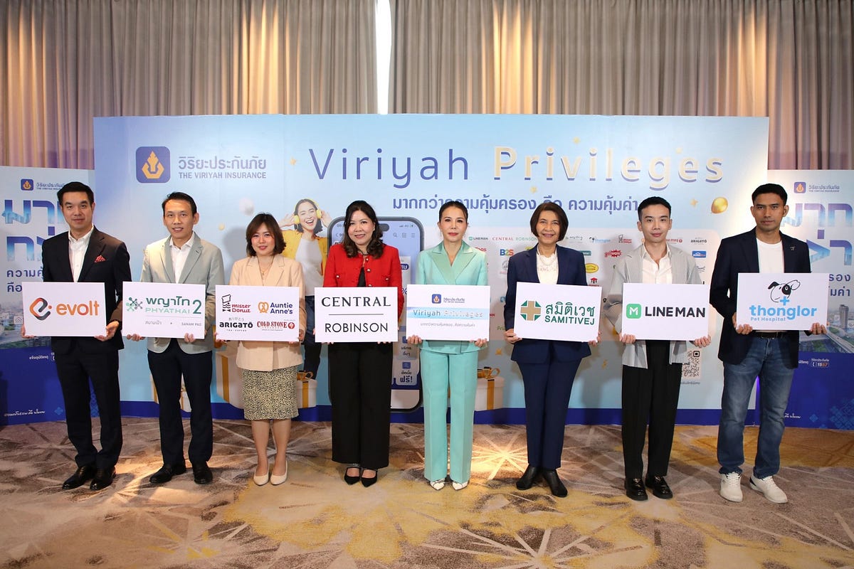 วิริยะประกันภัย เปิดตัวโครงการ “Viriyah Privileges” - Magazine CHANGEinto - Medium