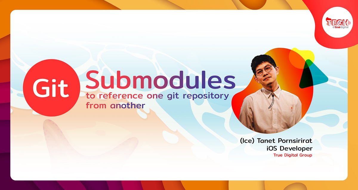 Git Submodules to One Git Repository from Another | by Caomus TP | te