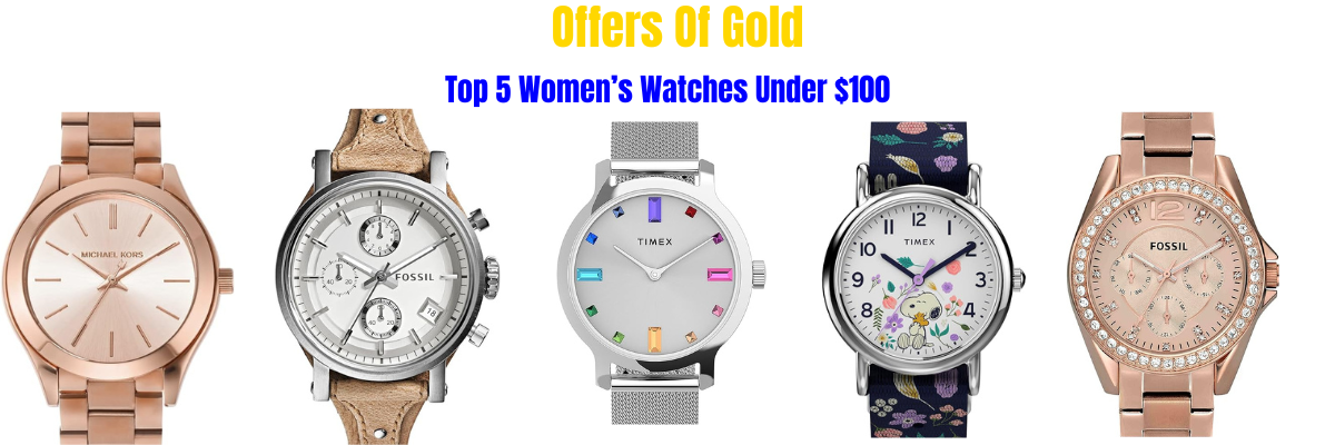 Top 5 Women’s Watches Under $100: Affordable Elegance | by Bryan Filyaw ...