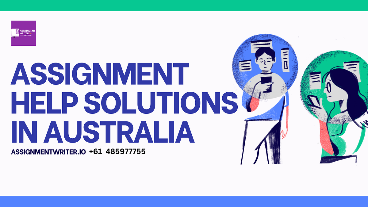 Assignment Help Solutions In Australia | Medium