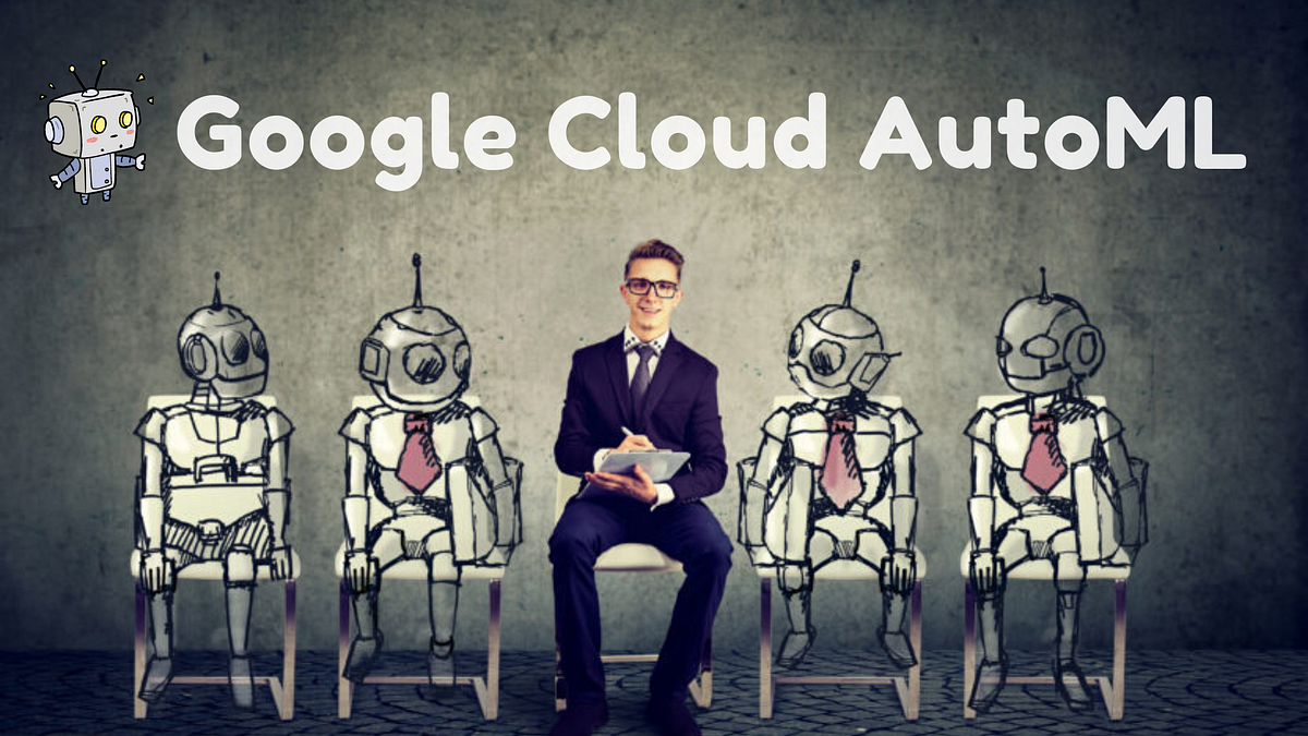 Google AutoML Vision for Image Classification | Auto Machine Learning | Google AutoML Vision ...