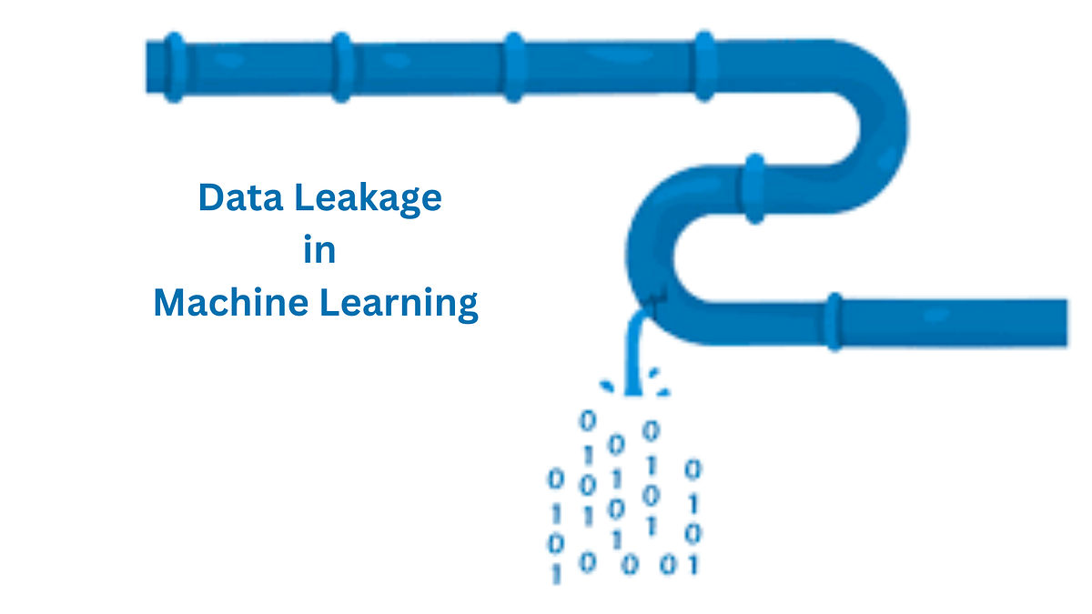 Data Leakage in Machine Leaning. Data leakage is a term often ...