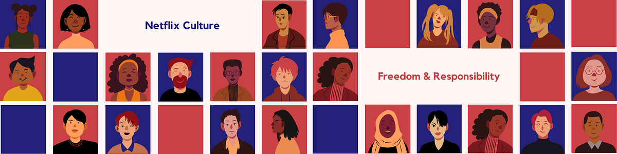 Netflix Culture (Freedom & Responsibility) | by Albano Abrego | Medium
