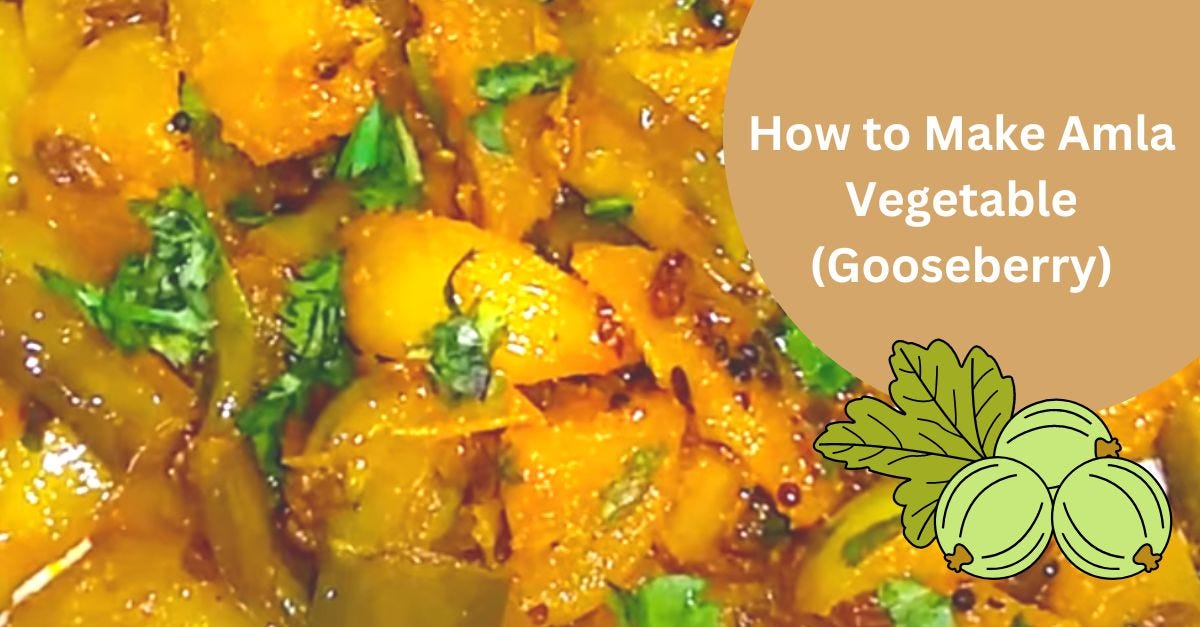 How to Make Amla Vegetable (Gooseberry) Recipes Free Download | by Raju ...