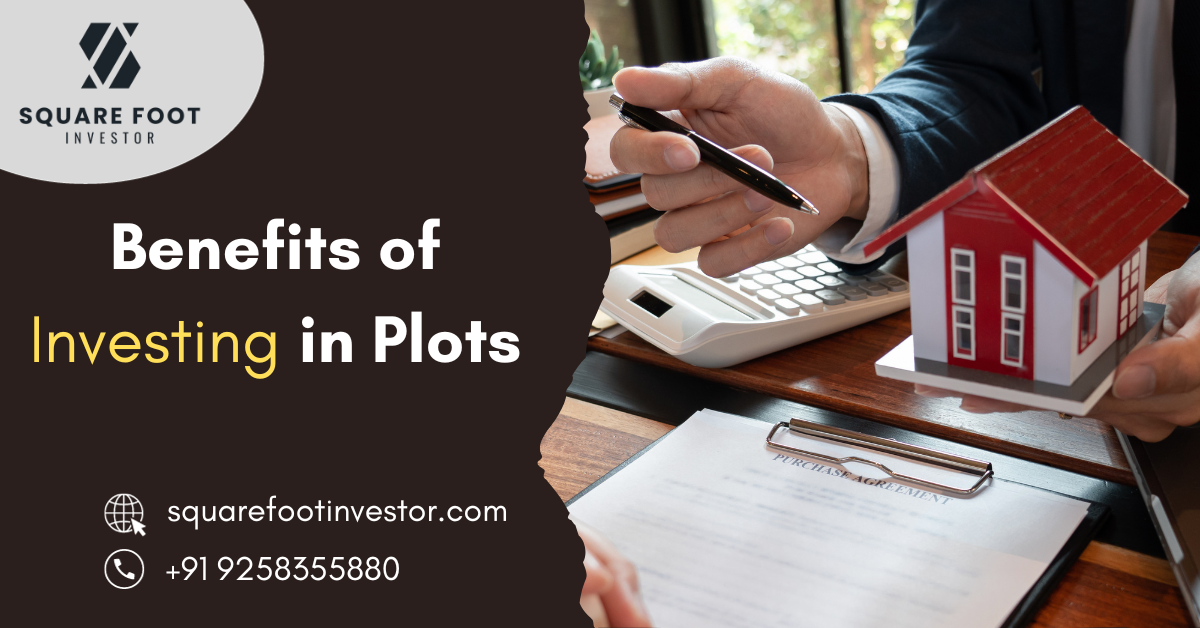 9 Amazing Benefits of Investing in Plots | by SQFT Investors | Medium