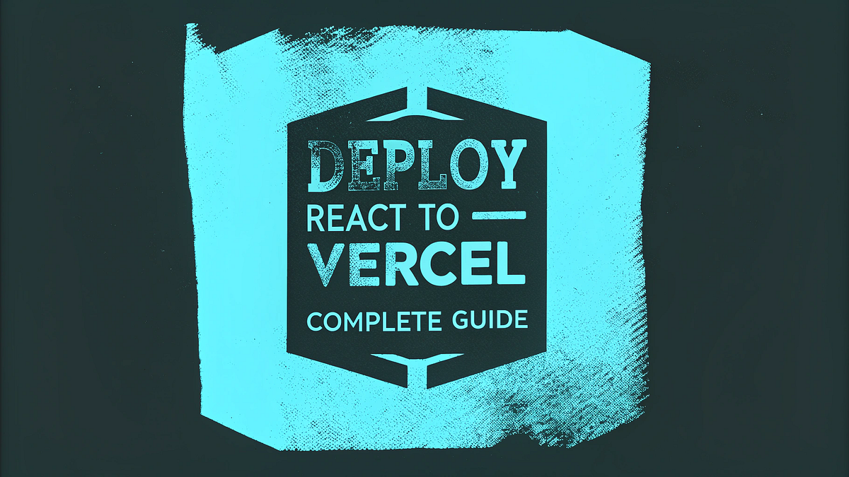 How to Deploy Your React Project to Vercel: A Complete Guide | by Chan Meng | Medium