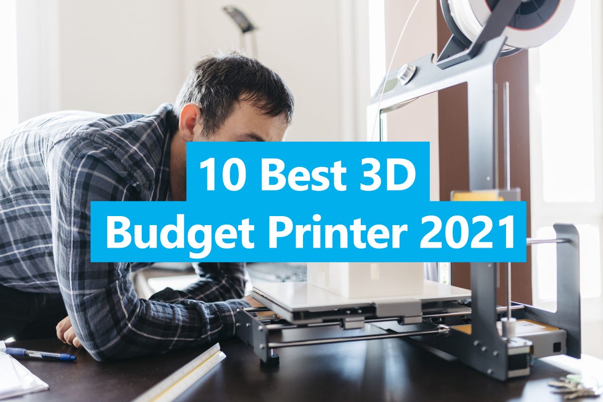Top 10 Budget-Friendly 3D Printers To Buy | Ebaqdesign™
