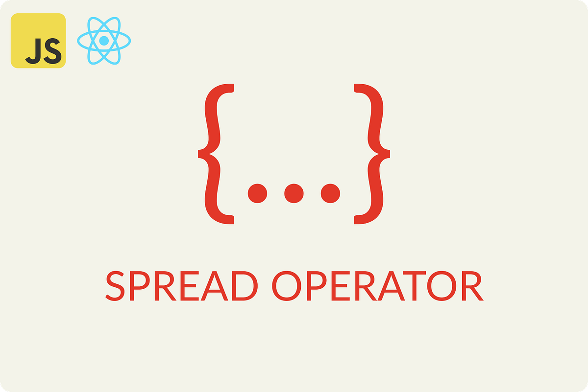 O que é Spread Operator (…)? Uma explicação simples | Medium