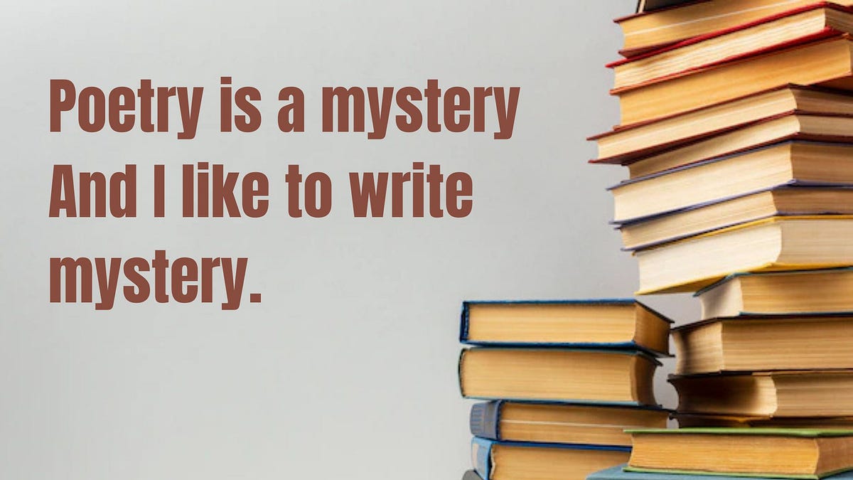 I Am Planning to be the Author of My Poetry Book | by Archana Das ...