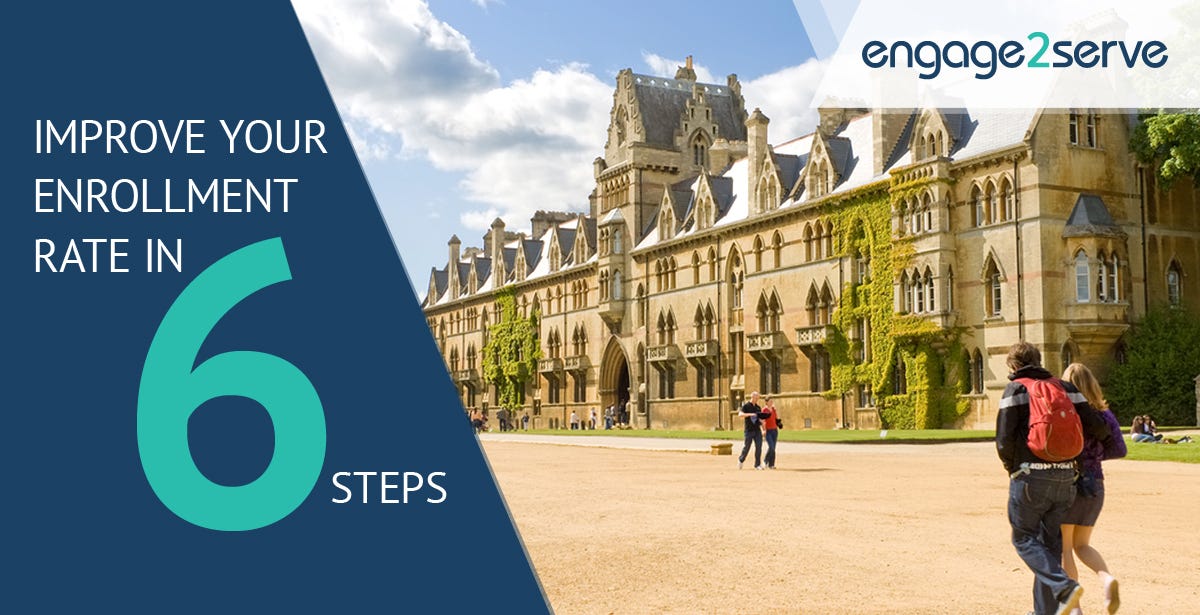How can you improve your enrollment rate in six simple steps? | by ...