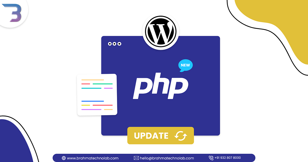 Effortless PHP Version Upgrade for Your WordPress Hosting | by BRAHMA TECHNOLAB | Medium